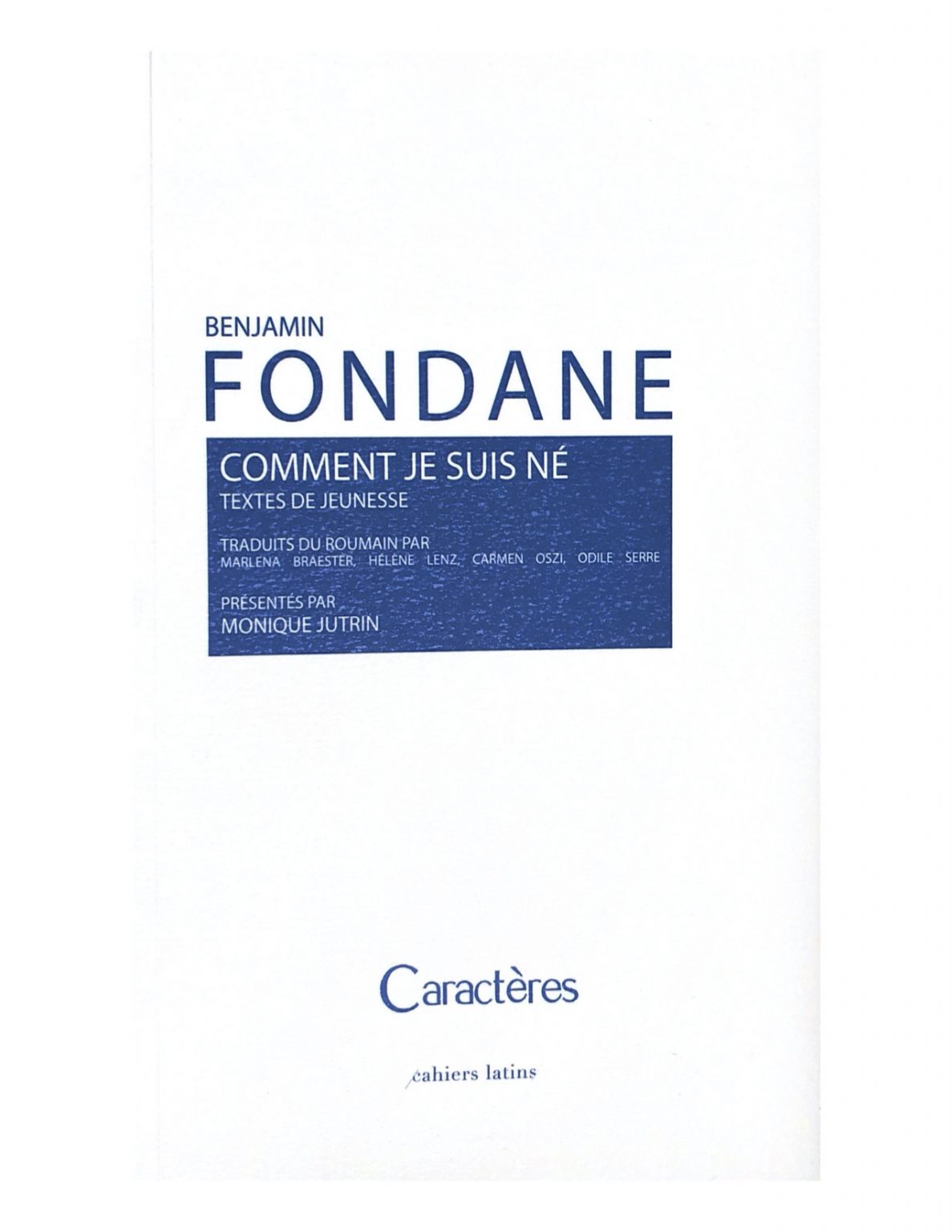 Benjamin Fondane – Comment je suis né | Éditions Caractères